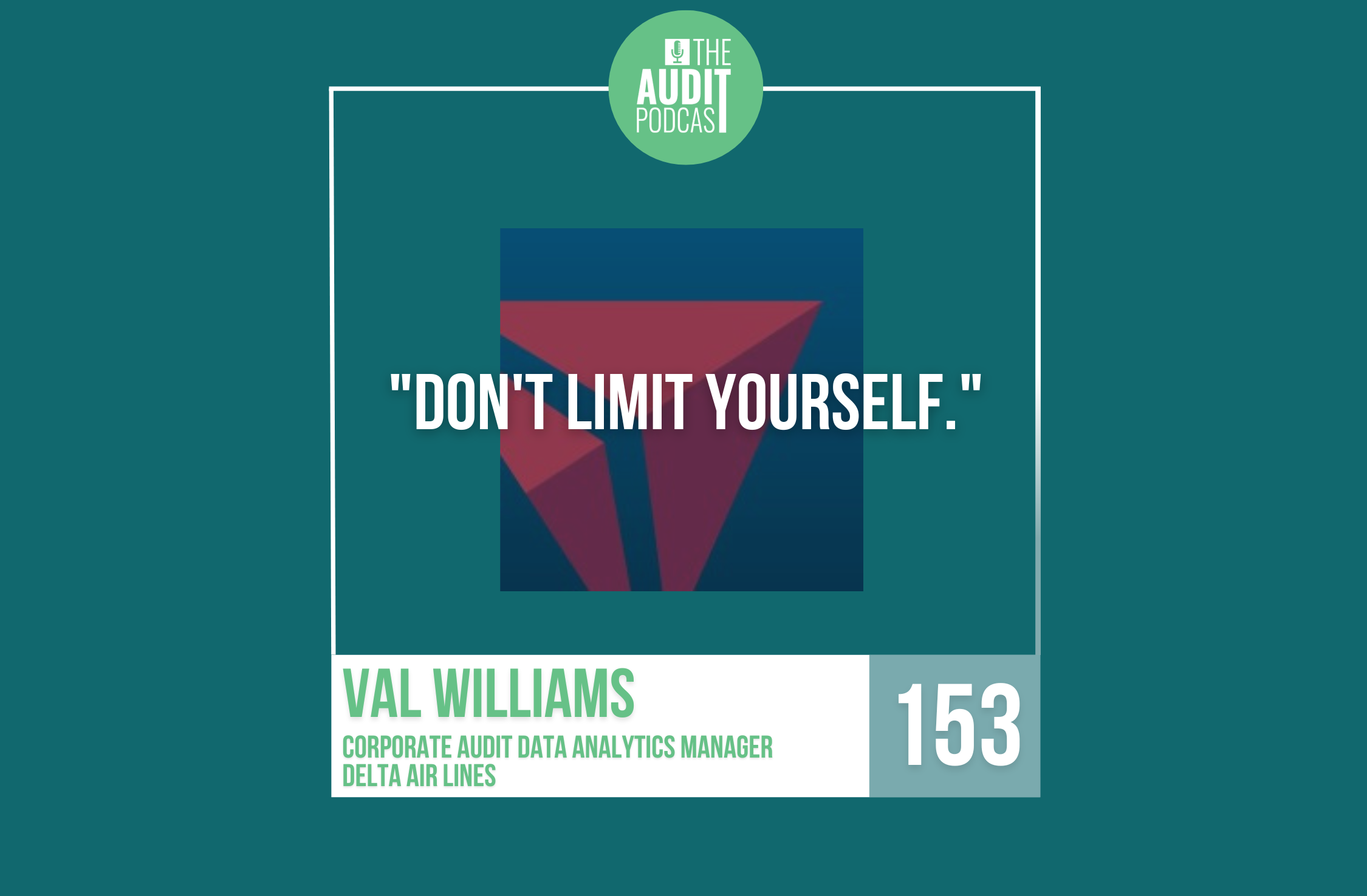 Ep 153: Storytelling with Data w/ Val Williams (Delta Air Lines) - The ...