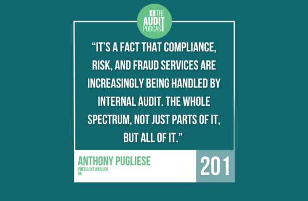 Ep 201: What's Going on at the IIA w/ Anthony Pugliese (The IIA) - The ...